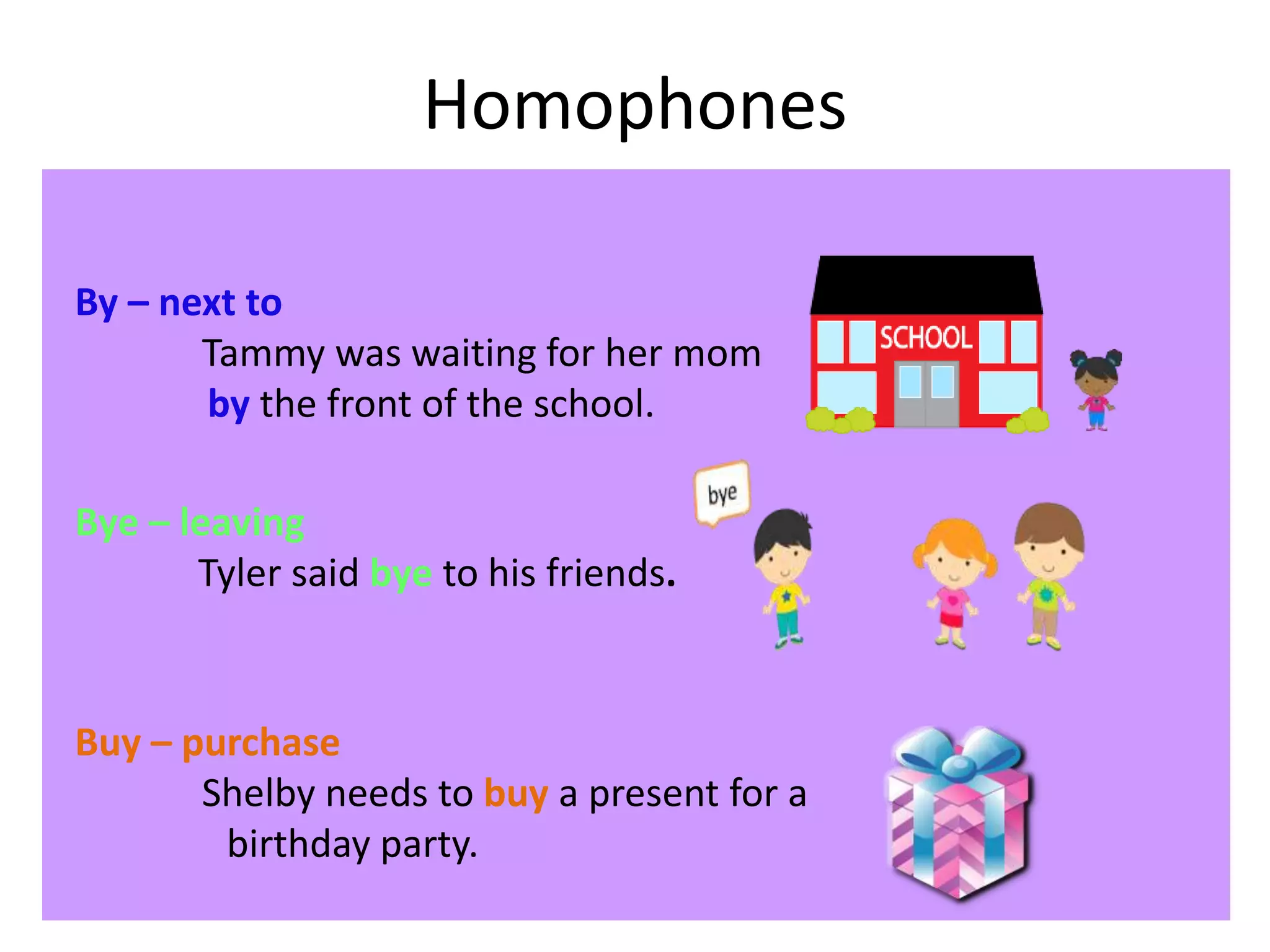 Homophones - Words that sound the same but have different meanings | PPTX