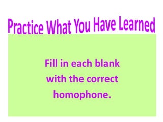 Homophones - Words that sound the same but have different meanings | PPTX