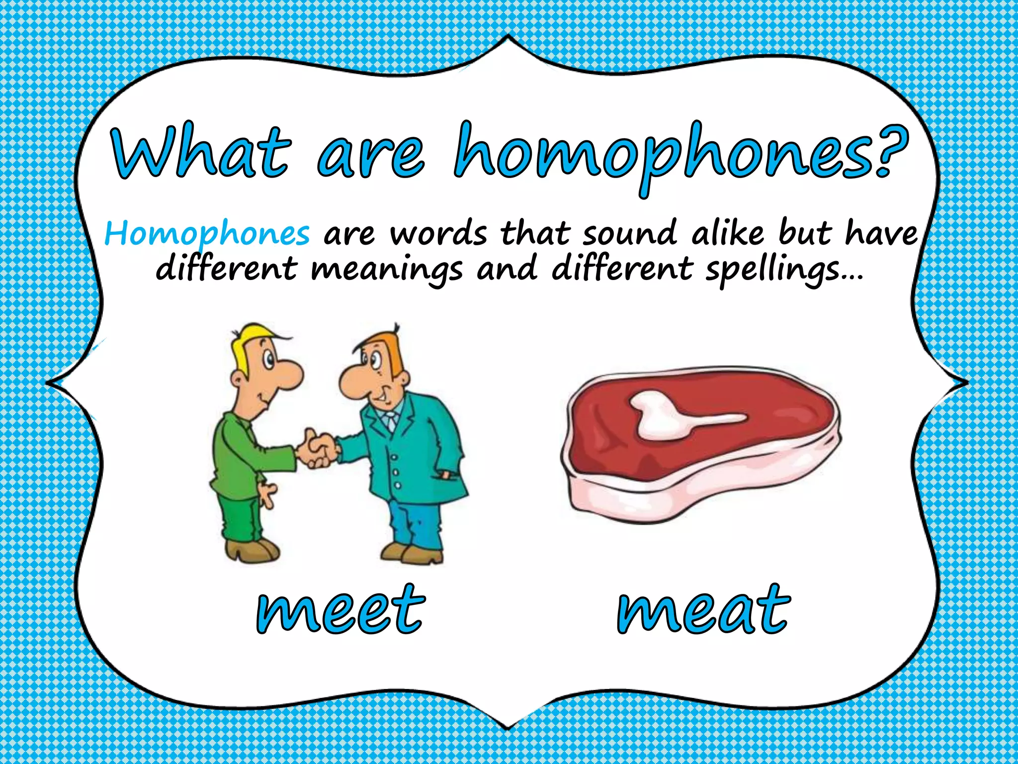 Homophones-Powerpoint.ppt