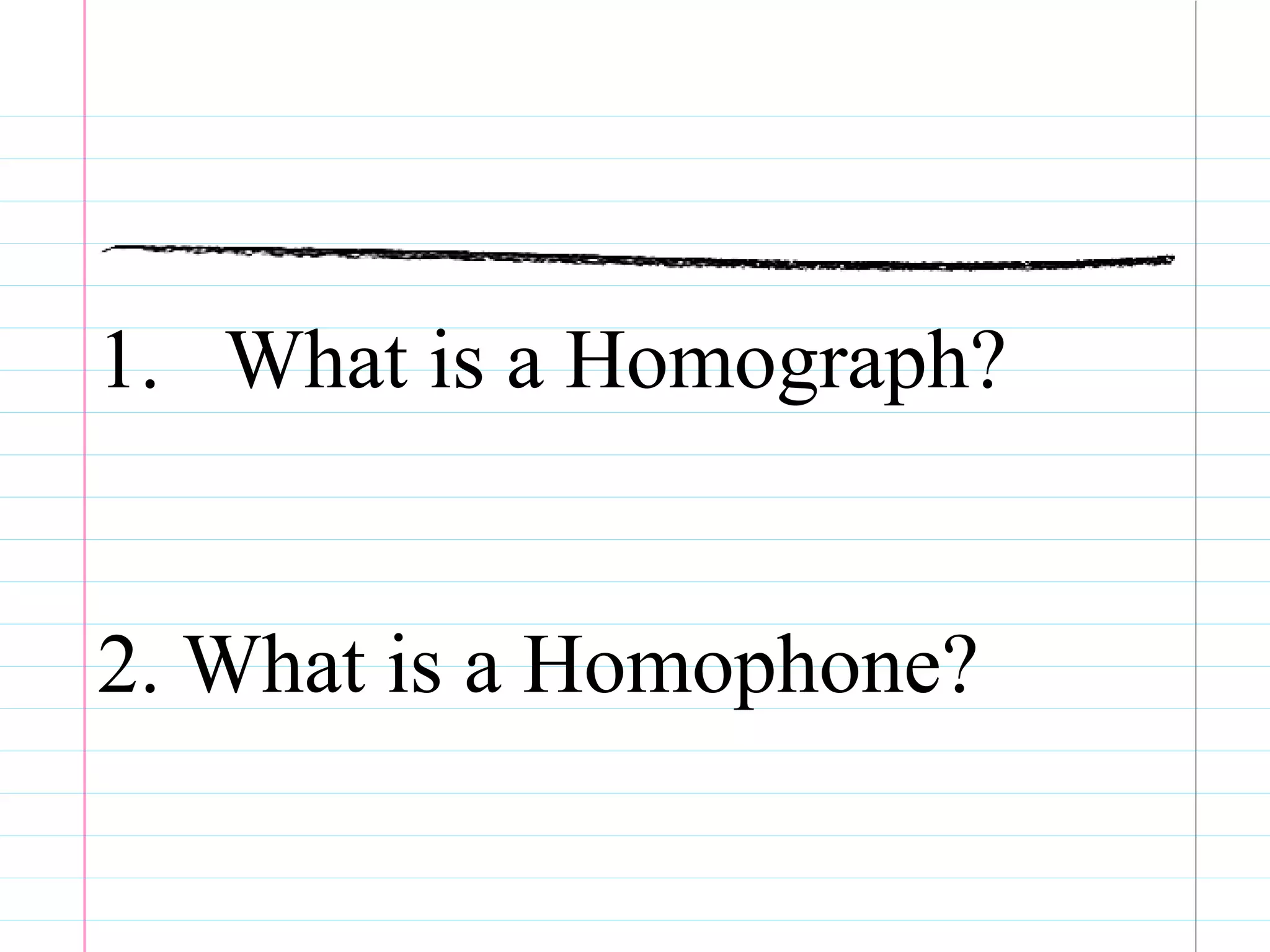 Homophones and Homographs | PPT