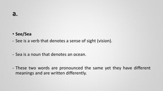 Homophones and homonyms | PPTX