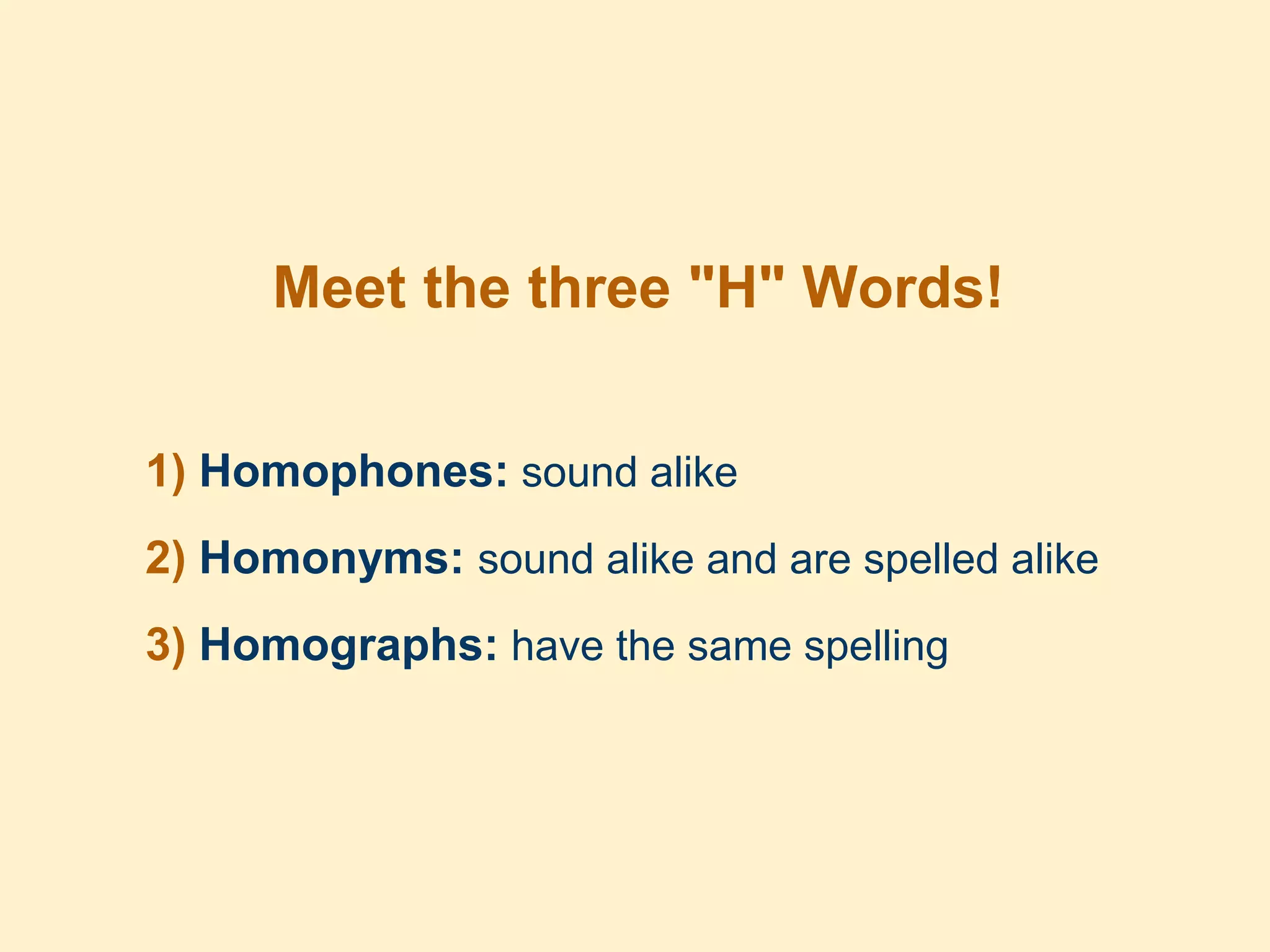 Homophones Homographs and Homonyms.pptx