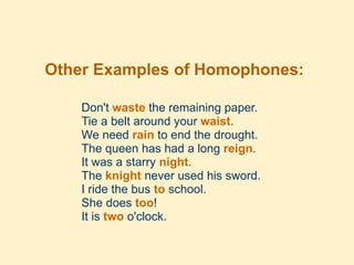 Homophones Homographs and Homonyms.pptx