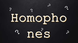 Homophones | PPT