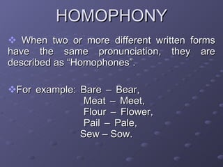Homophony By Asif PPT