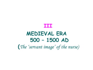 History of Nursing - Midieval Era | PPT