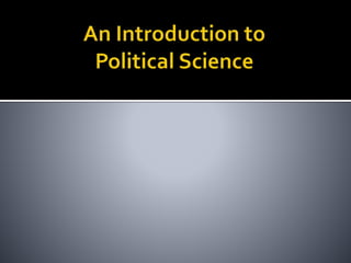 Hon 272 01 intro political science | PPT