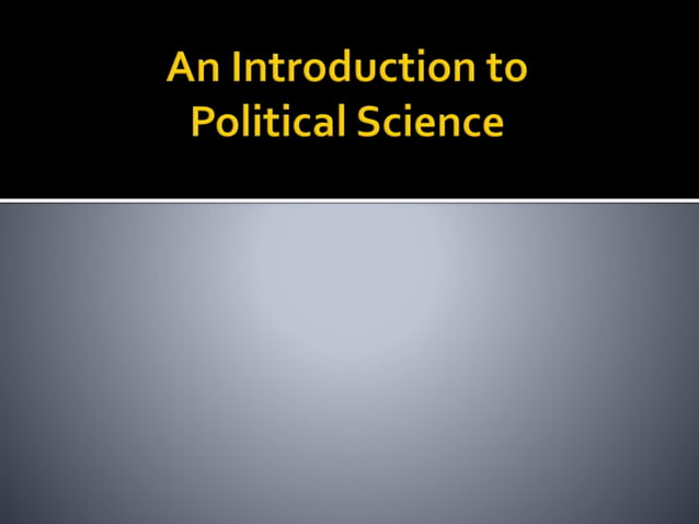 Hon 272 01 intro political science | PPT