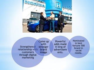 Honda Co. and its campaigns. | PPTX