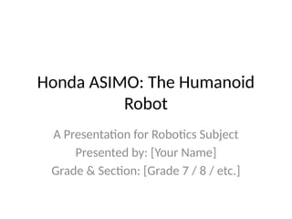the Honda_ASIMO_Presentation_Updated.pptx