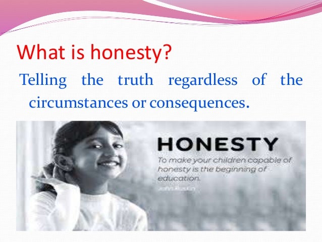 Honesty