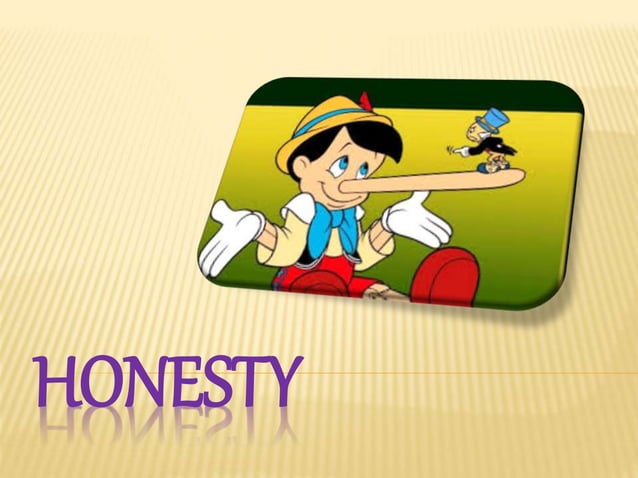 Honesty | PPTX | Crime & Harmful Acts to Individuals, Society & Human Right Violations ...