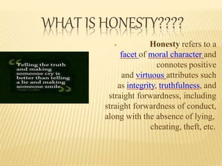 honesty2.pptx | Crime & Harmful Acts to Individuals, Society & Human ...
