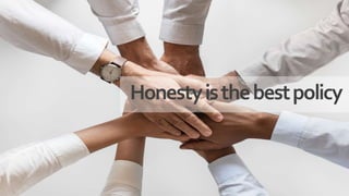 Honesty is the best policy | PPTX