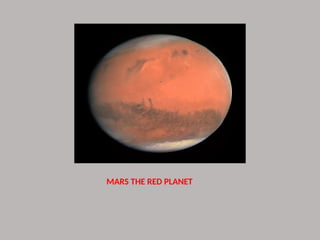A PPT for kids to understand about the planet Mars | PPTX