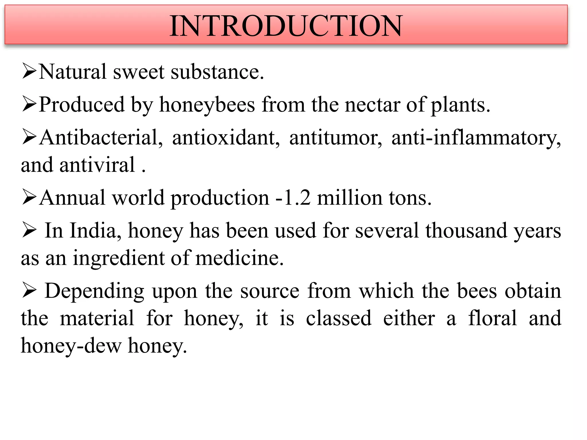 Honey as Nutritional and Functional food | PPTX