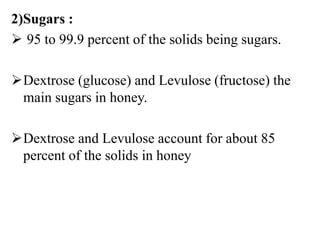 Honey as Nutritional and Functional food | PPTX