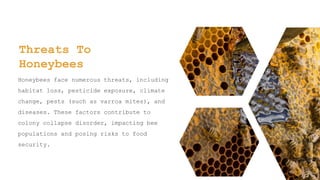 Honey Bees Behaviour and its honey collecting.pptx