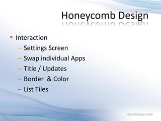 Honeycomb User Interface Design @iRajLal | PDF