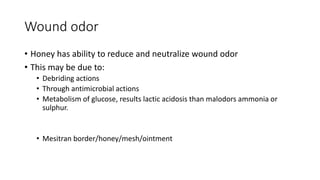 Honey for wound healing.pptx