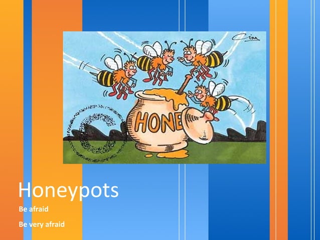 Honey Pot | PPT