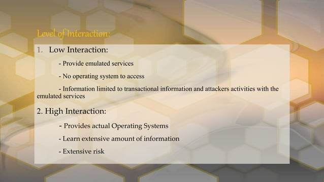 Honeypot | PPTX | Information and Network Security | Computing