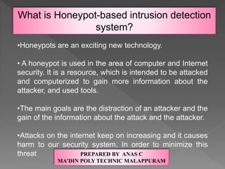 Honeypot based intrusion detection system PPT | PPTX