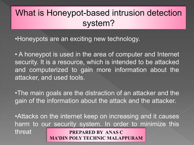 Honeypot based intrusion detection system PPT | PPTX