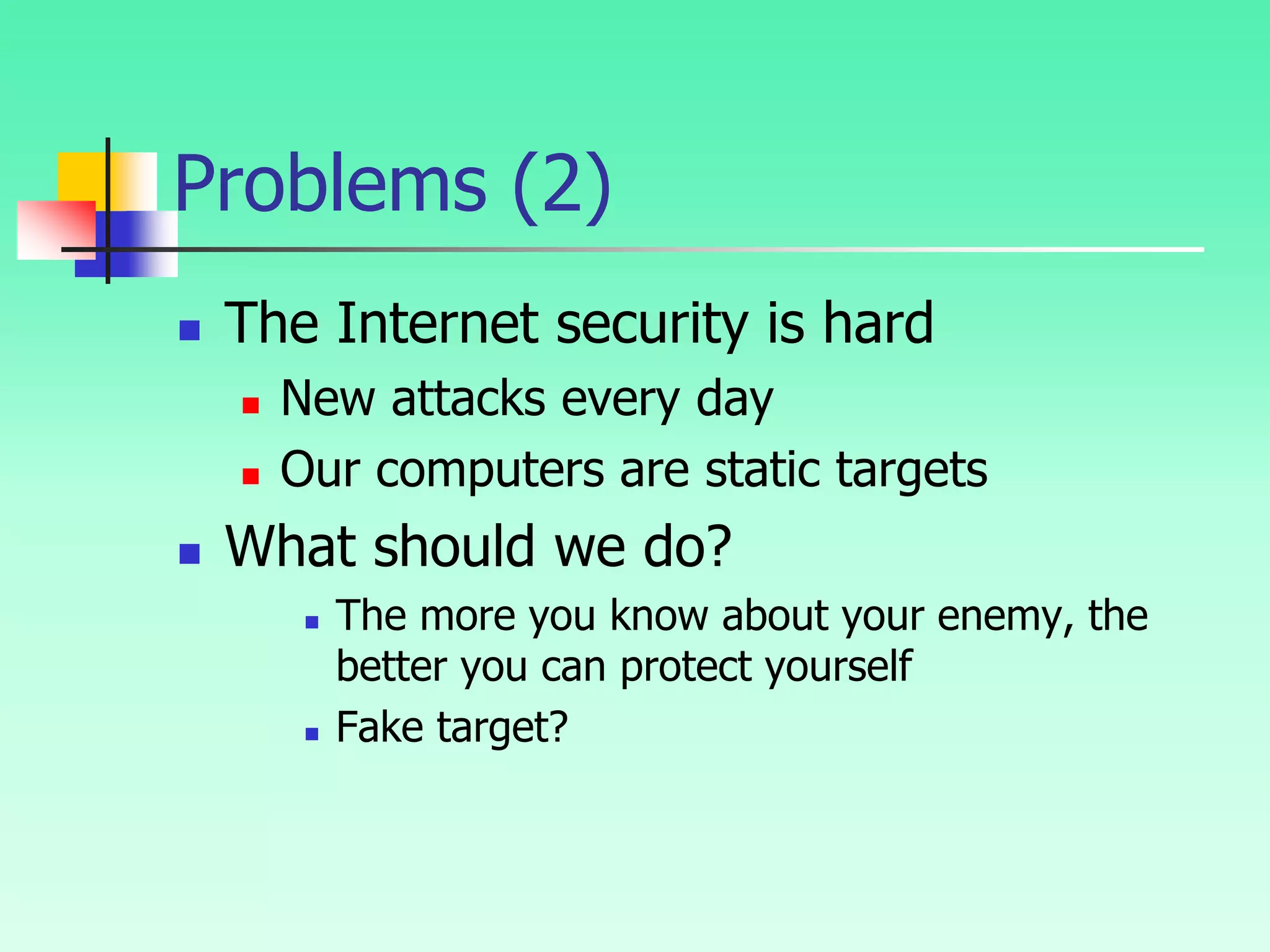 Honeypots.ppt1800363876 | PPTX | Internet | Computing