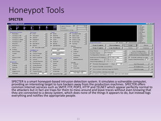 Honeypots and honeynets | PPTX