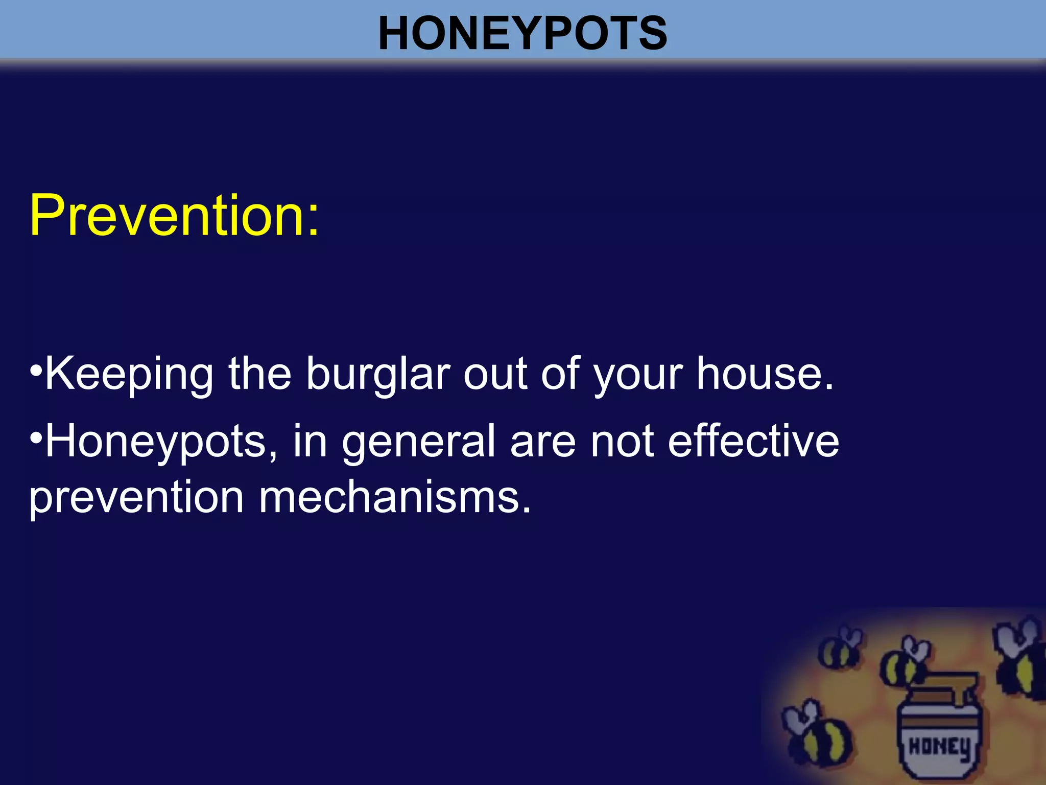 Honeypot Basics | PPT | Technology & Computing