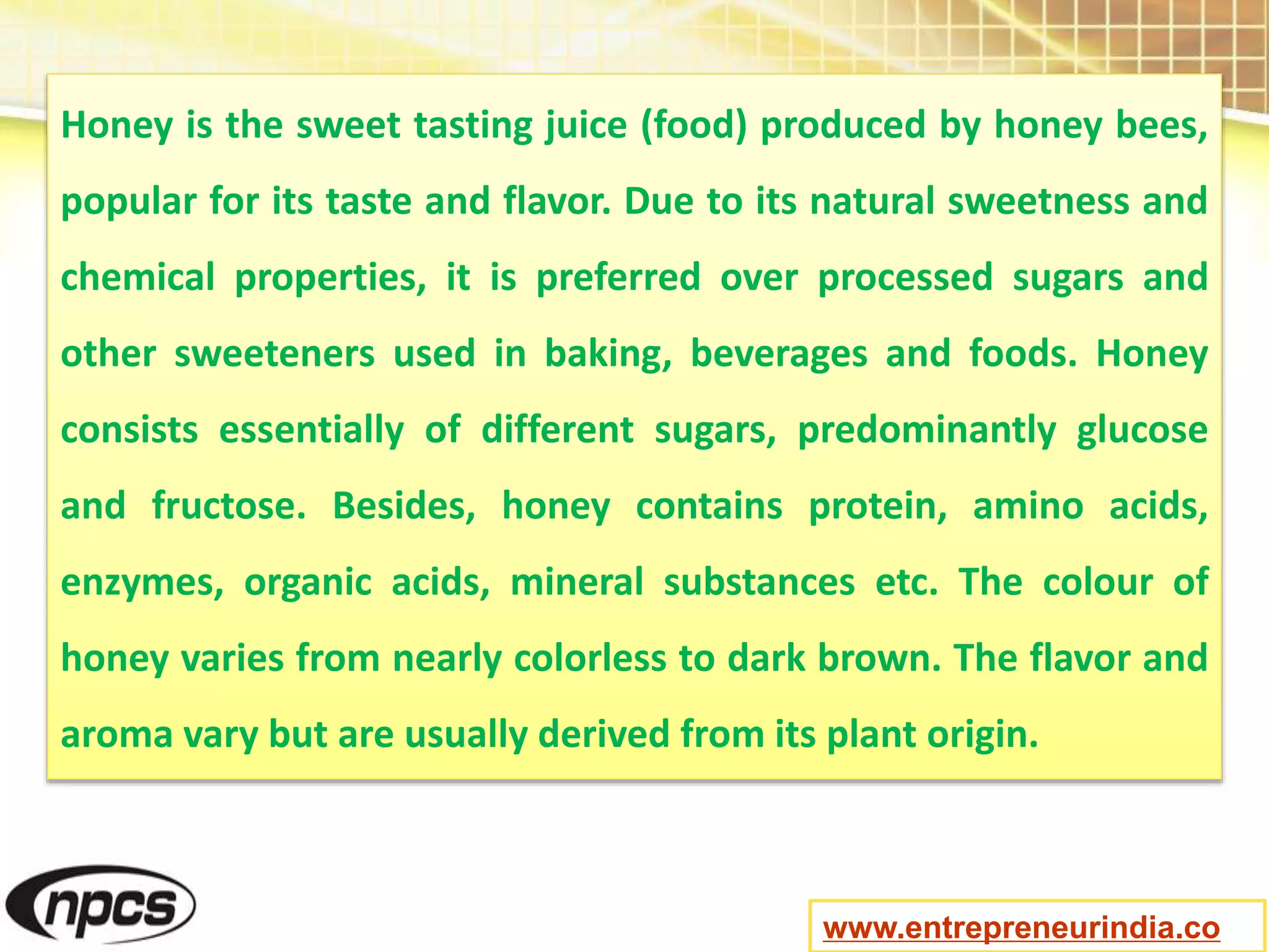 Honey Production, Grading, Processing, Packaging and Commercial ...
