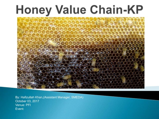 Honey value chain kp | PPTX