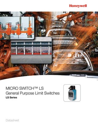 Honeywell sensing-micro-switch-ls-product-sheet-00-1222003 | PDF