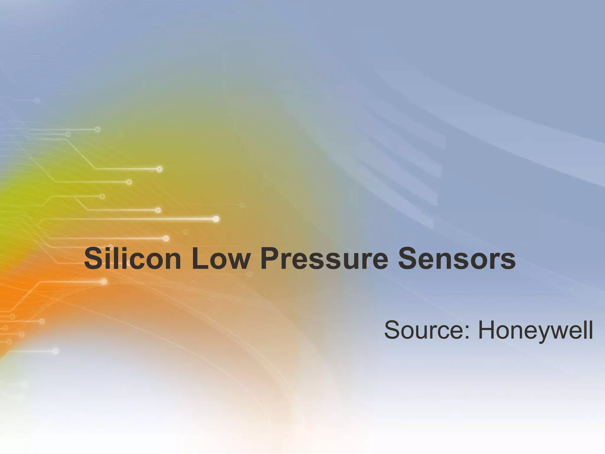 Silicon Low Pressure Sensors | PPT