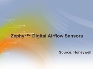 Zephyr™ Digital Airflow Sensors | PPT