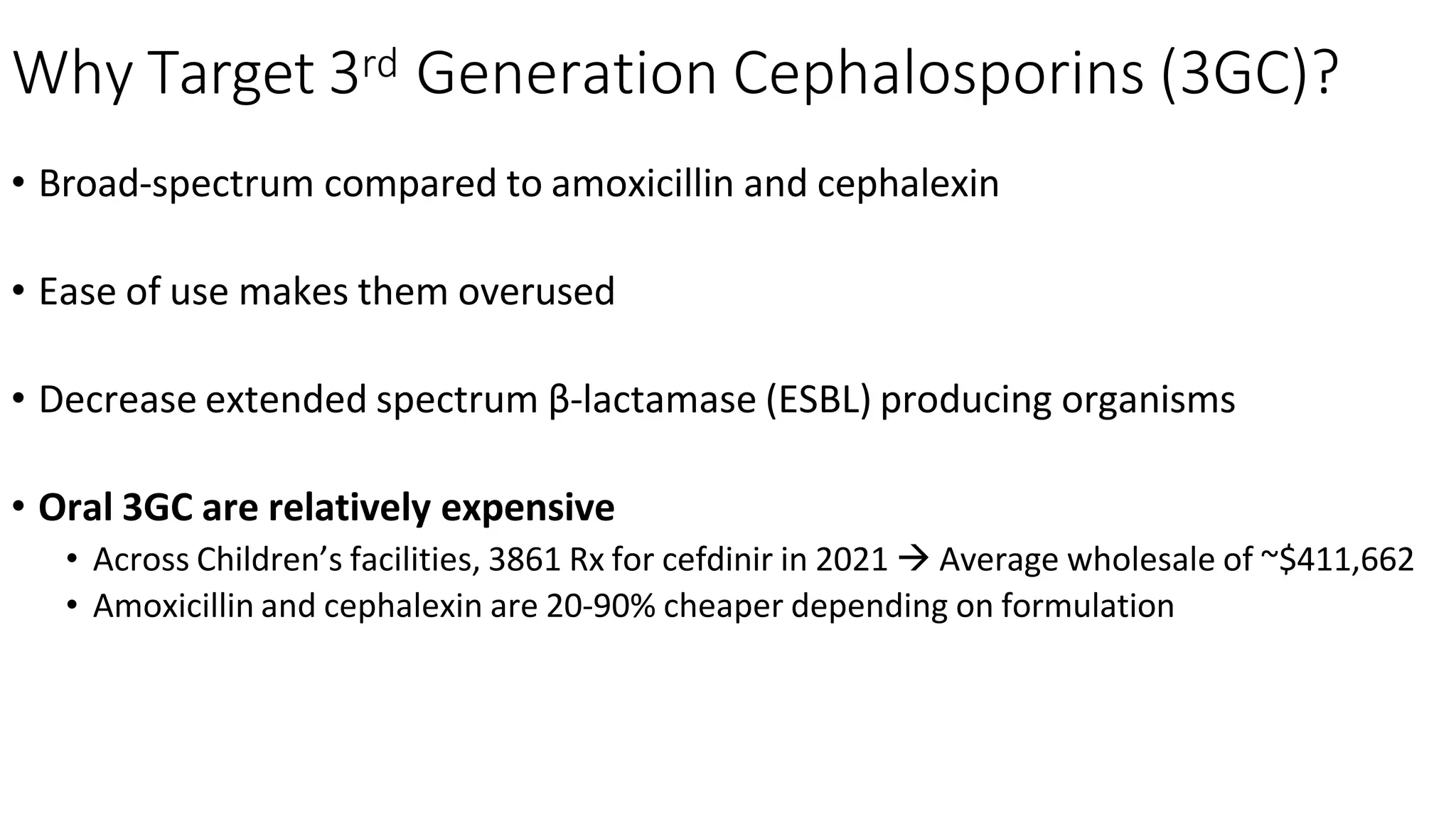Honey We Shrunk the Omnicef-3rd Gen Cephalosporin Stewardship.pptx