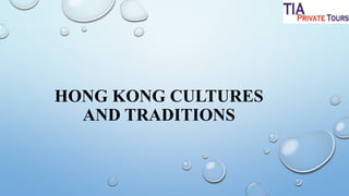 Hong kong cultures and traditions | PDF