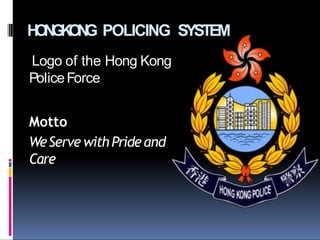 HONGKONG POLICE SYSTEM.pptx