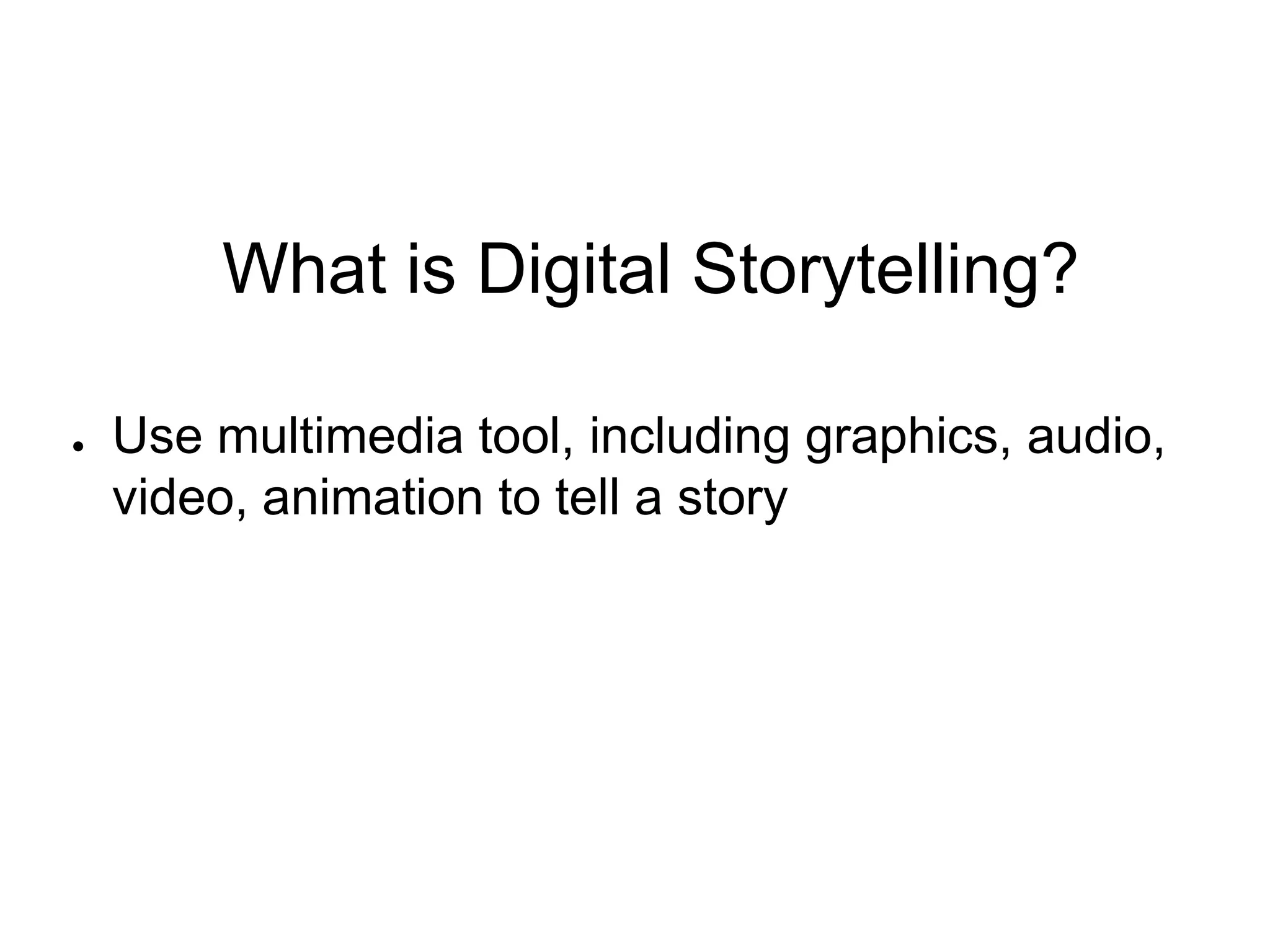 Digitial Storytelling in Curriculum | PPTX | Fine Art