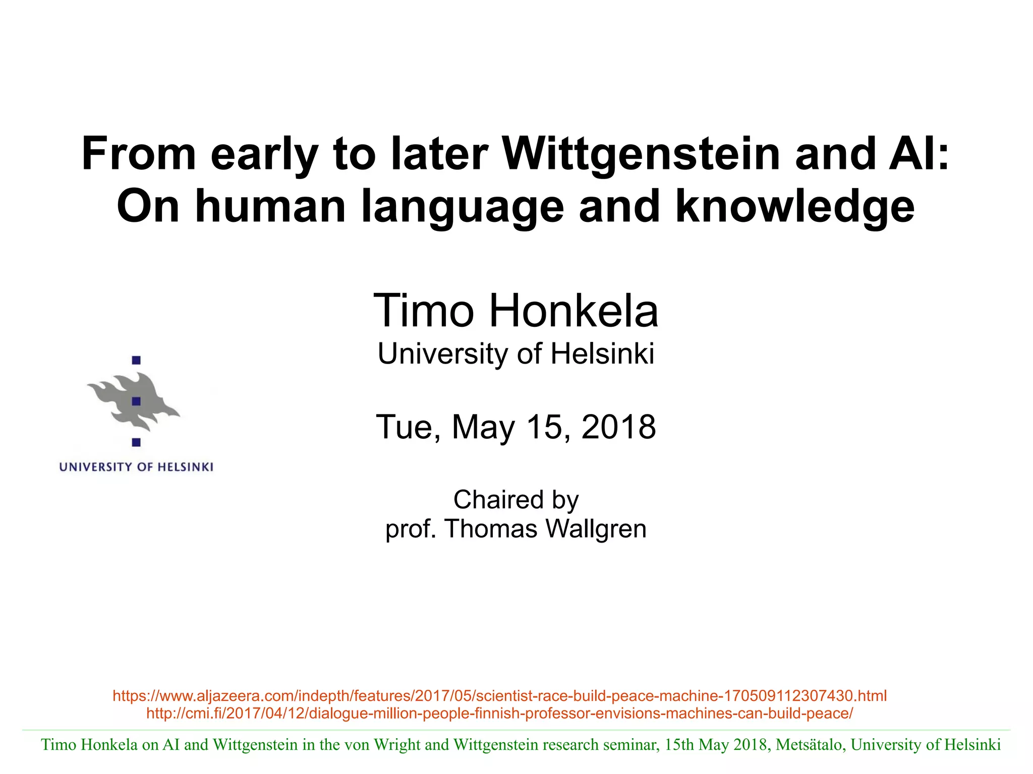 Timo Honkela: From early to later Wittgenstein and Artificial Intelligence | PPT
