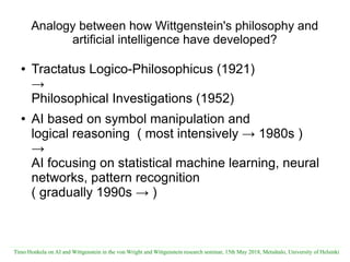 Timo Honkela: From early to later Wittgenstein and Artificial Intelligence | PPT