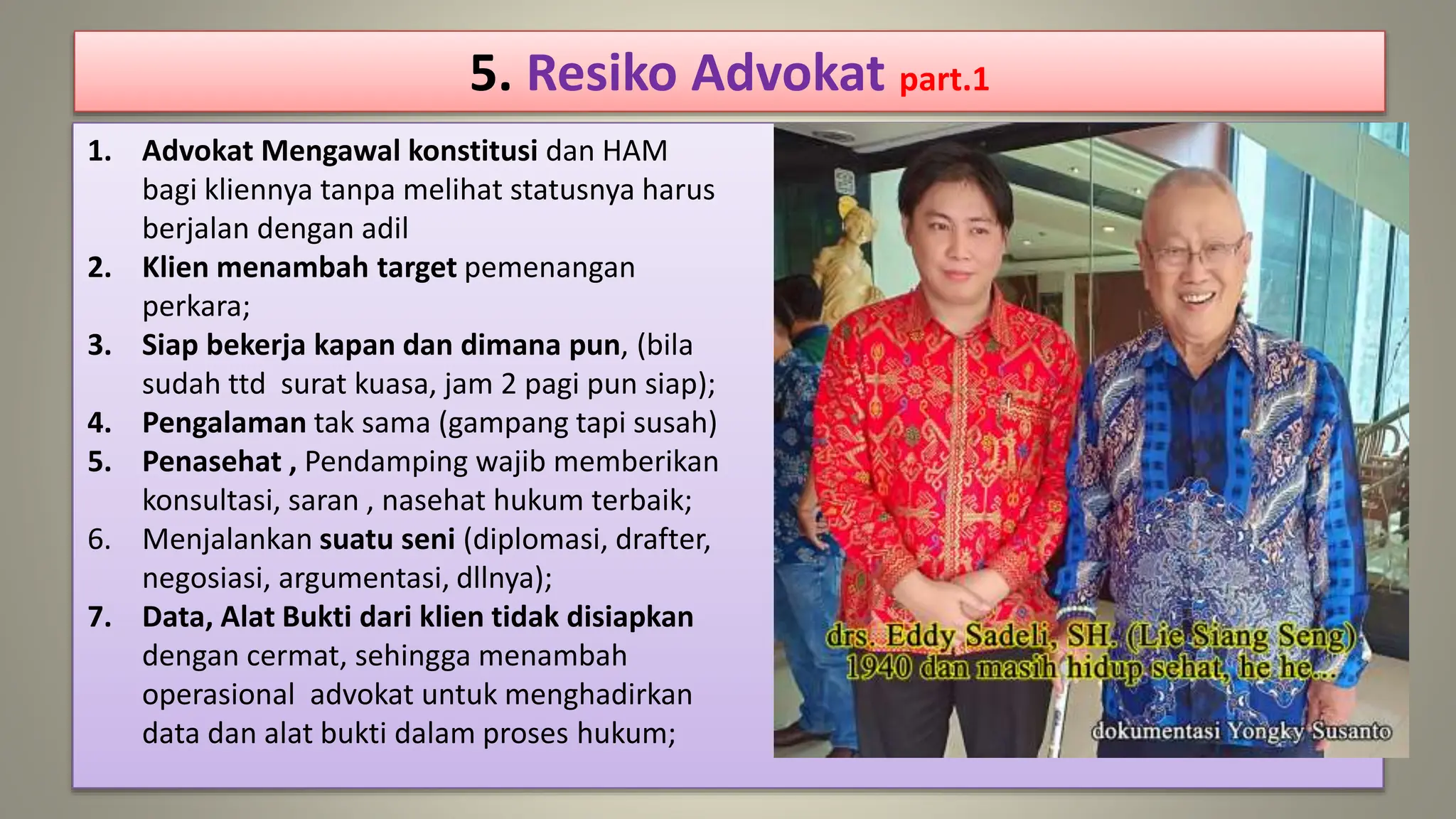 Honorarium Jasa Advokat Di Indonesia oleh Yongky S.pptx