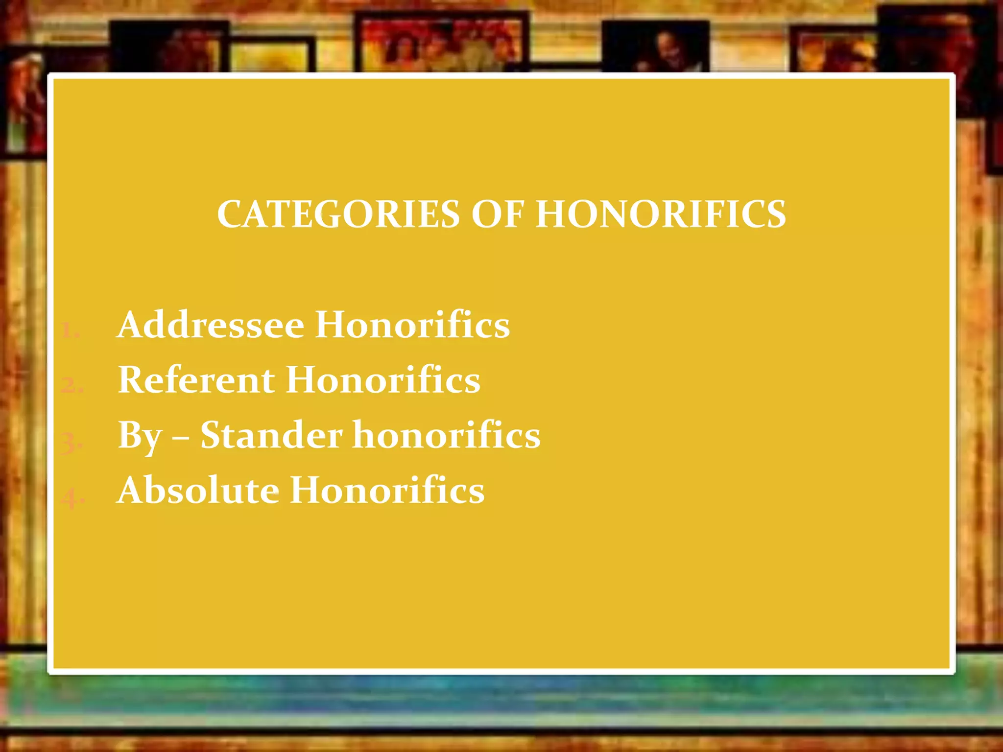 Honorifics (1) by carlo salvador r. catalan | PPTX
