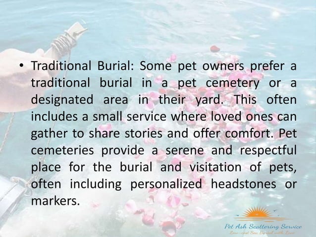 Honoring Our Beloved Pets: The Importance and Rituals of Pet Funerals | PPT