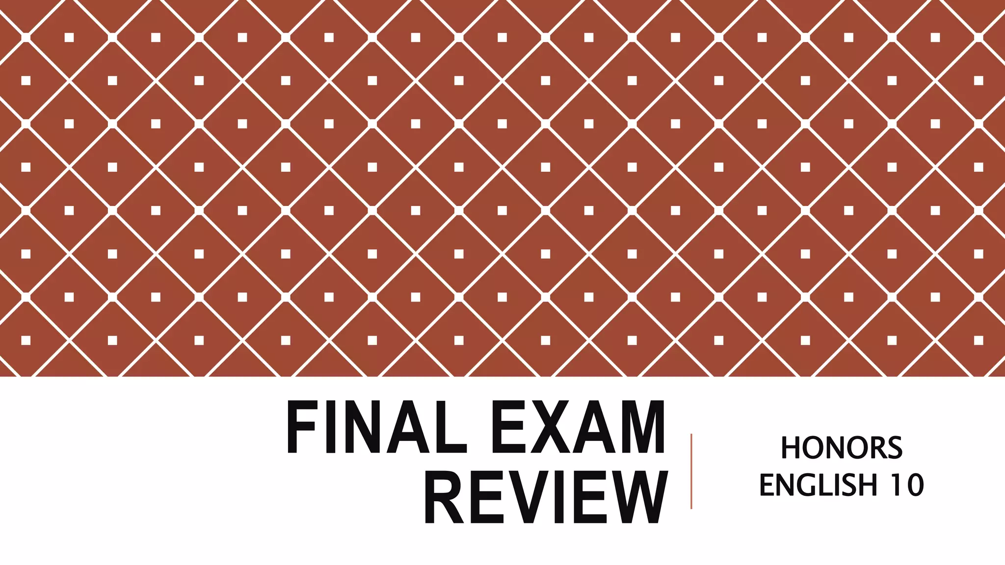 Honors english 10_final_review | PPTX