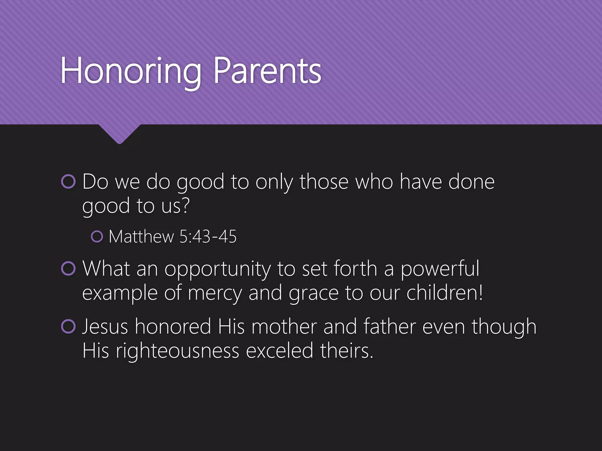 Honor Your Father and Mother | PPTX