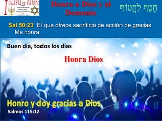 Honra a dios y al demonio | PPT