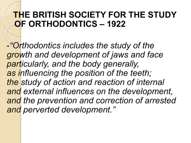 History Of Orthodontics | PPTX