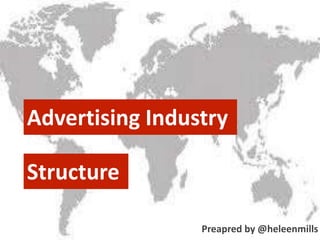 The Structure of Advertising Agencies | PDF